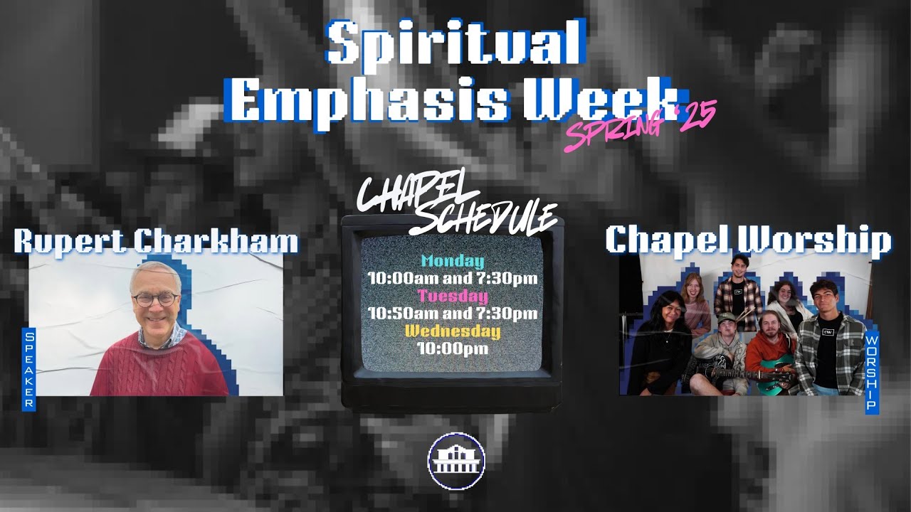 Spiritual Emphasis Session 2 - Rev. Rupert Charkham | Southern Wesleyan ...