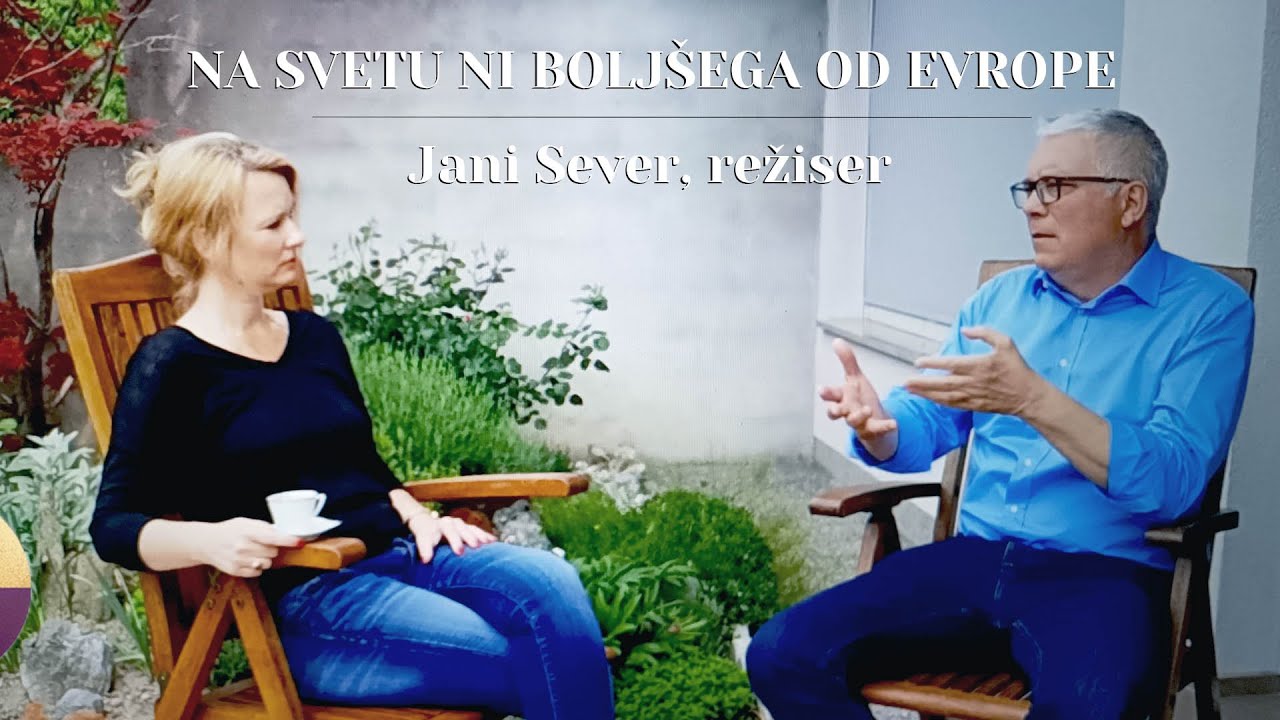 Jani Sever: "Na svetu ni boljšega od Evrope." - YouTube