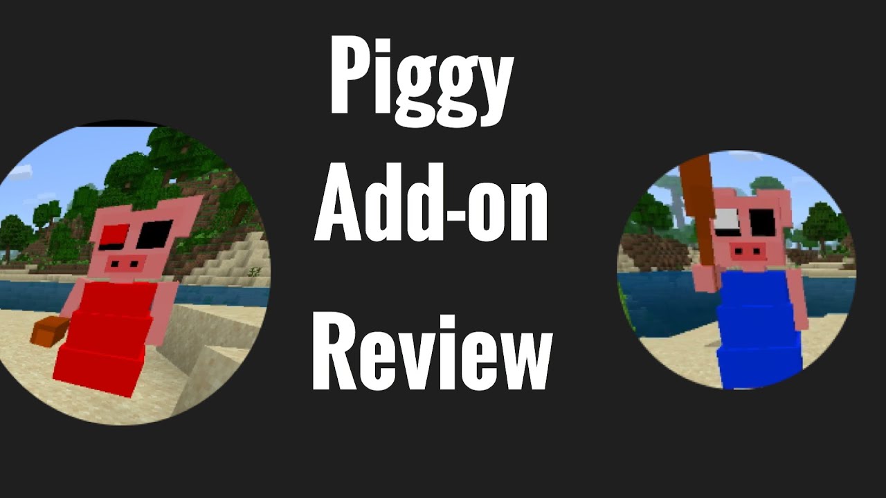 Piggy Addon Review (Minecraft - YouTube