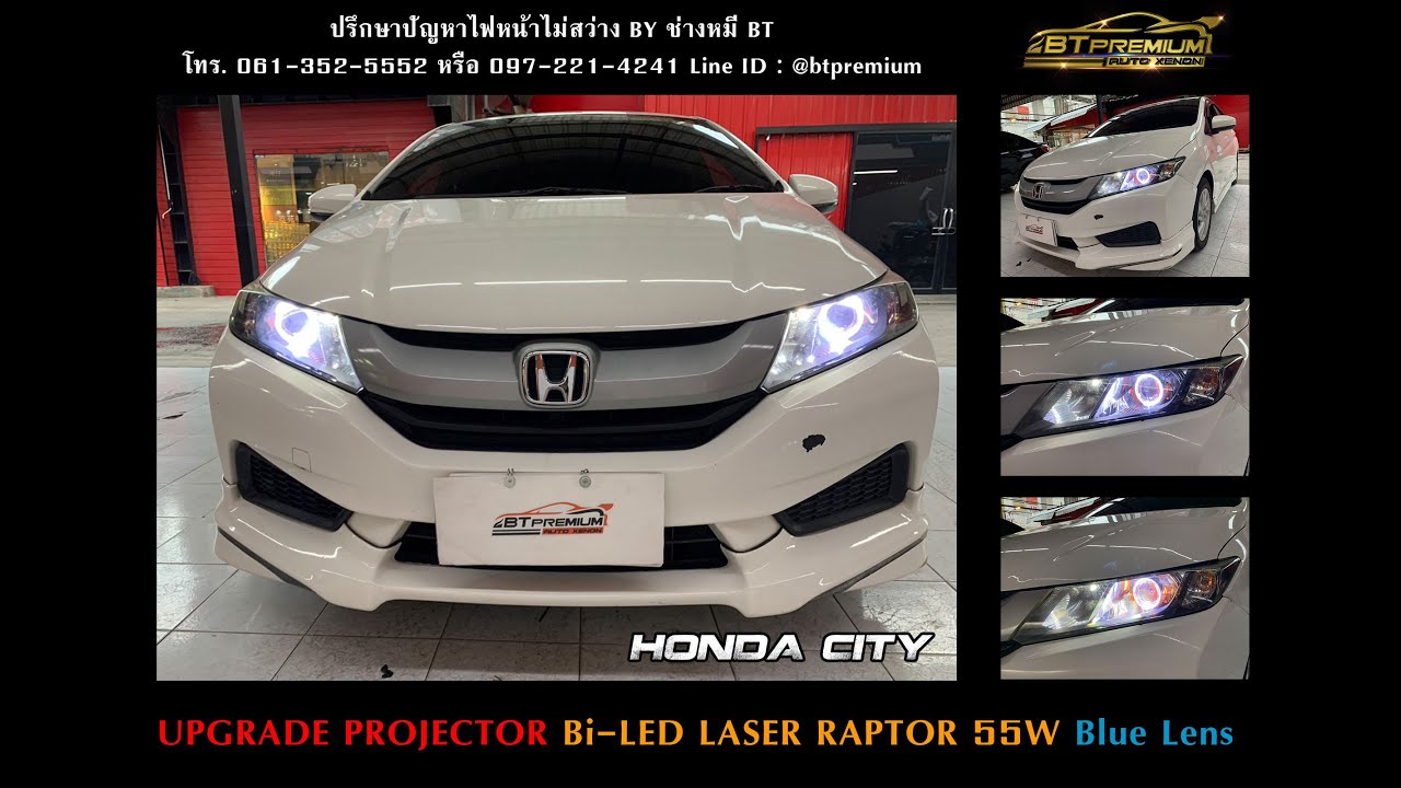 Honda City Upgrade Projector Bi-LED Laser Raptor 55w - YouTube