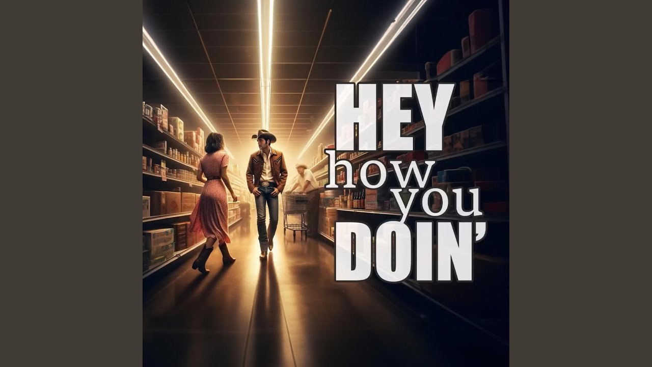 Hey How You Doin' - YouTube