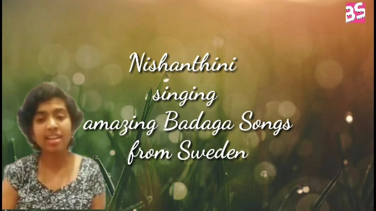 Nishanthini singing amazing Badaga Songs from Sweden - YouTube