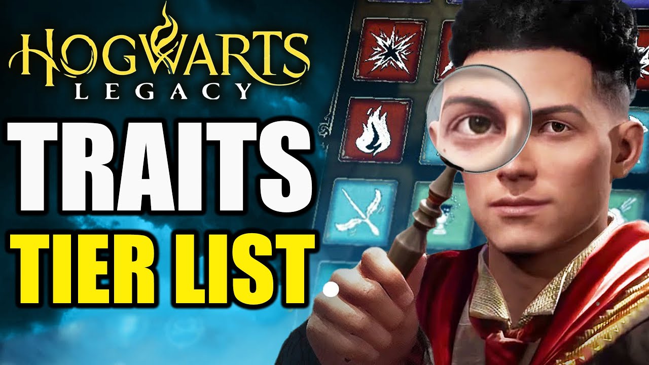 All Traits Ranked in Hogwarts Legacy - Trait Tier List After 250 Hours - YouTube