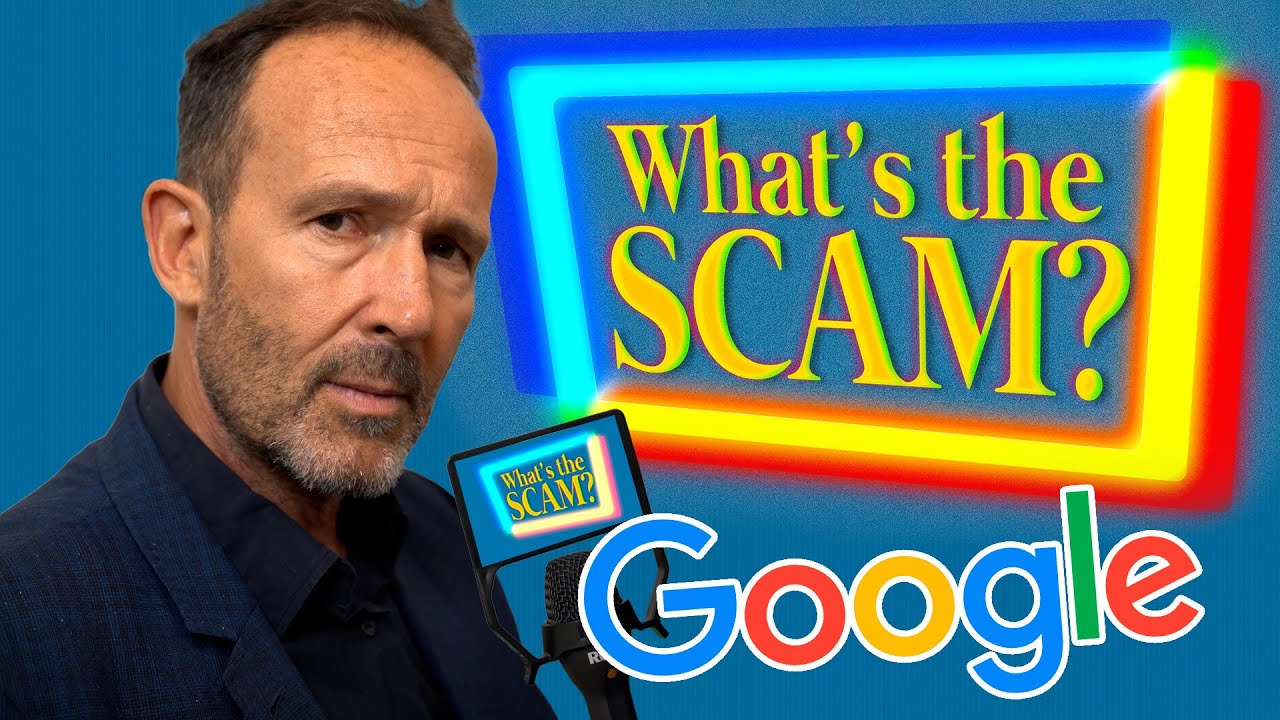 What's the Scam? - Google - YouTube