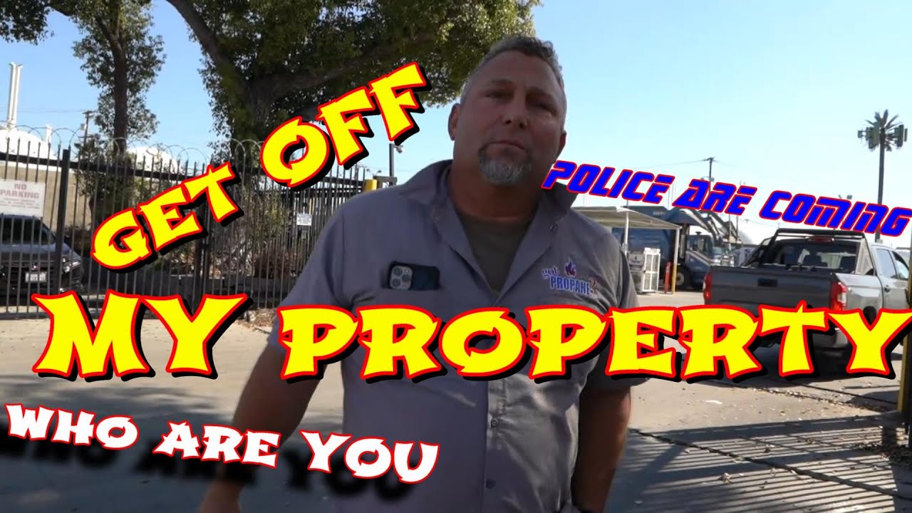 Get off MY PROPERTY and WHO are YOU! - YouTube