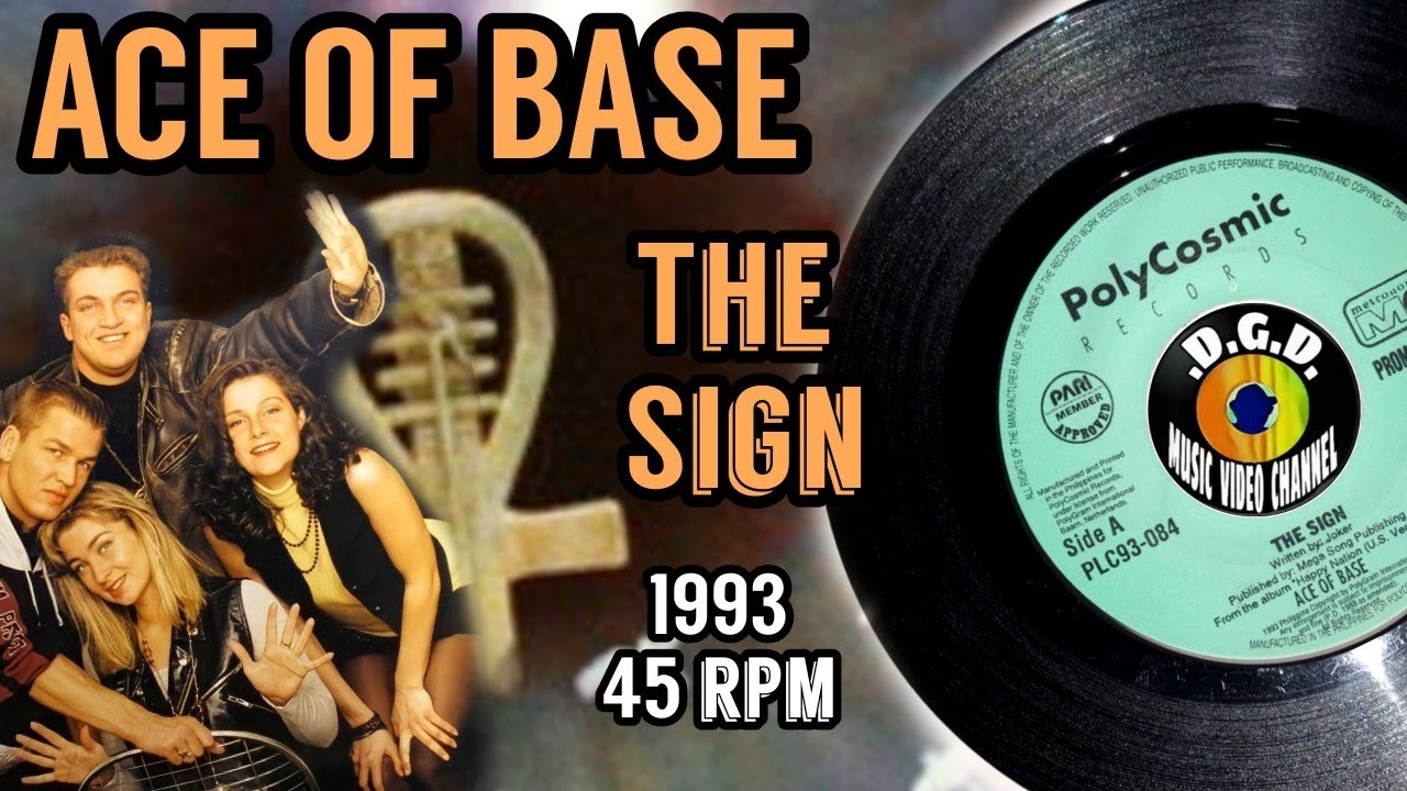 The Sign (1993) "45 rpm" - ACE OF BASE - YouTube