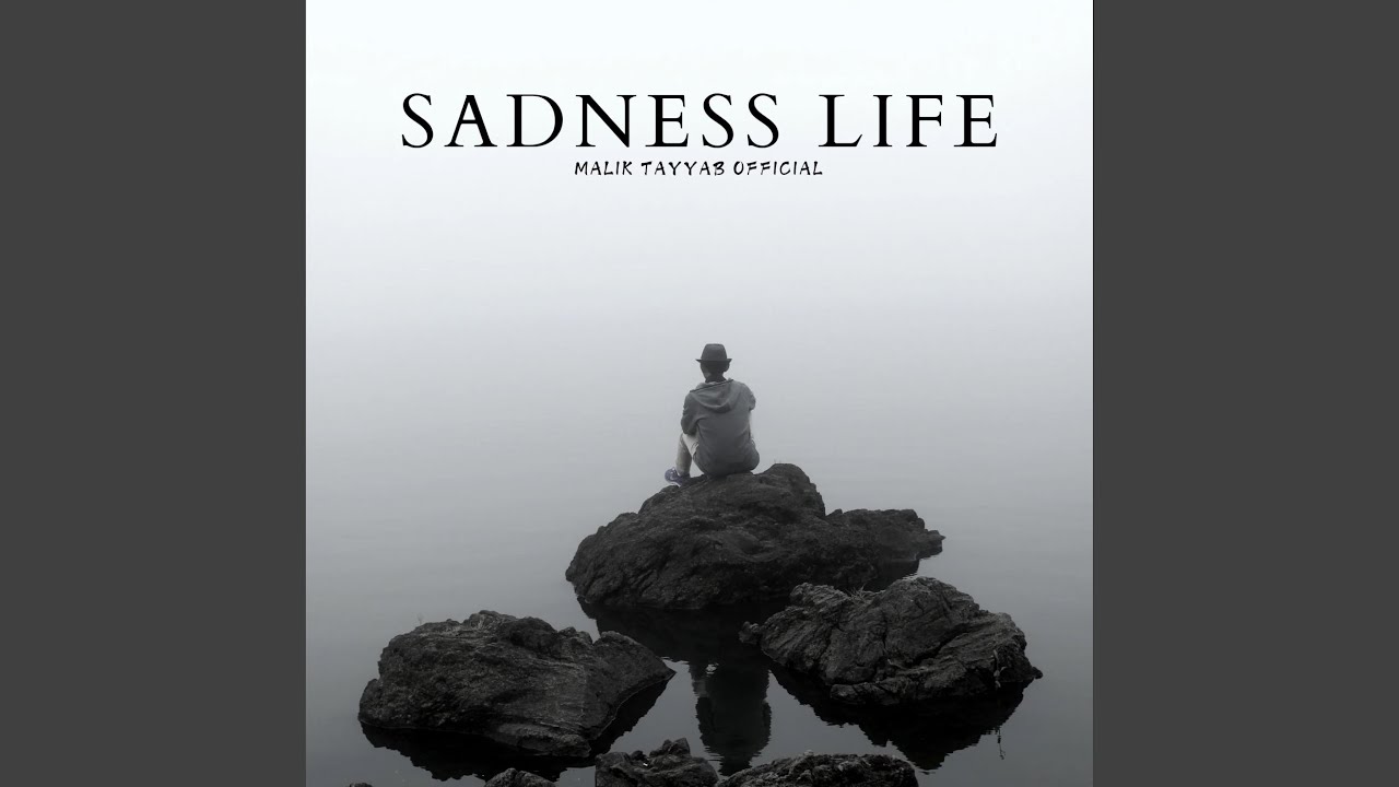 Sadness Life - YouTube