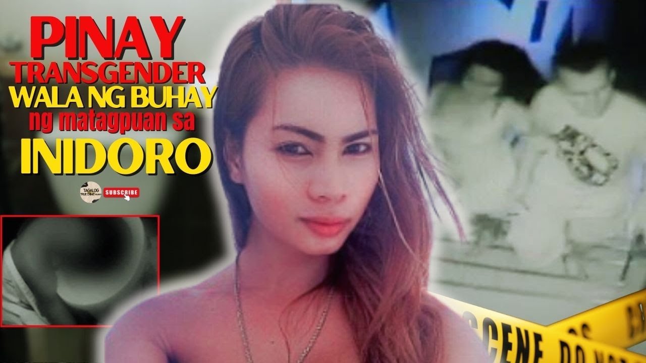PINAY Transgender, WALA NG BUHAY ng matagpuan sa INIDORO - Tagalog ...