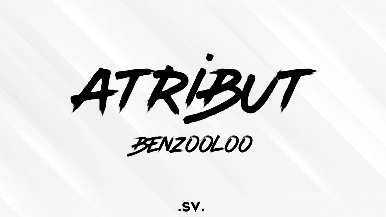 Atribut-Benzooloo (lyrics) - YouTube