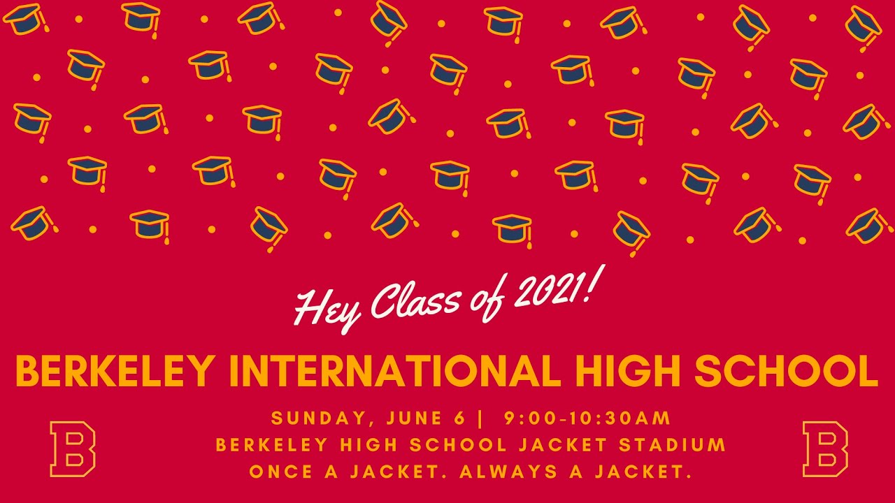 BIHS Class of 2021 Berkeley High Graduation Ceremony - YouTube