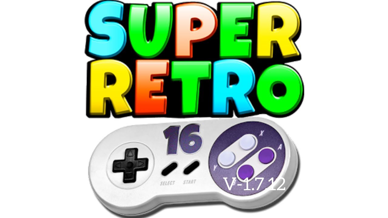 SuperRetro16 (SNES) APK 1.7.12 Premium Download - YouTube