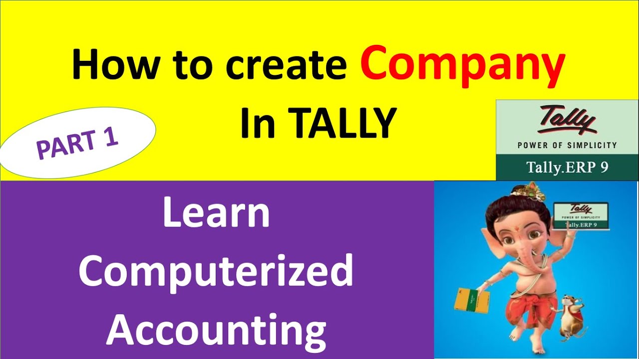 Learn to create Company in Tally.ERP 9 | TALLY from Basic to Advance ...