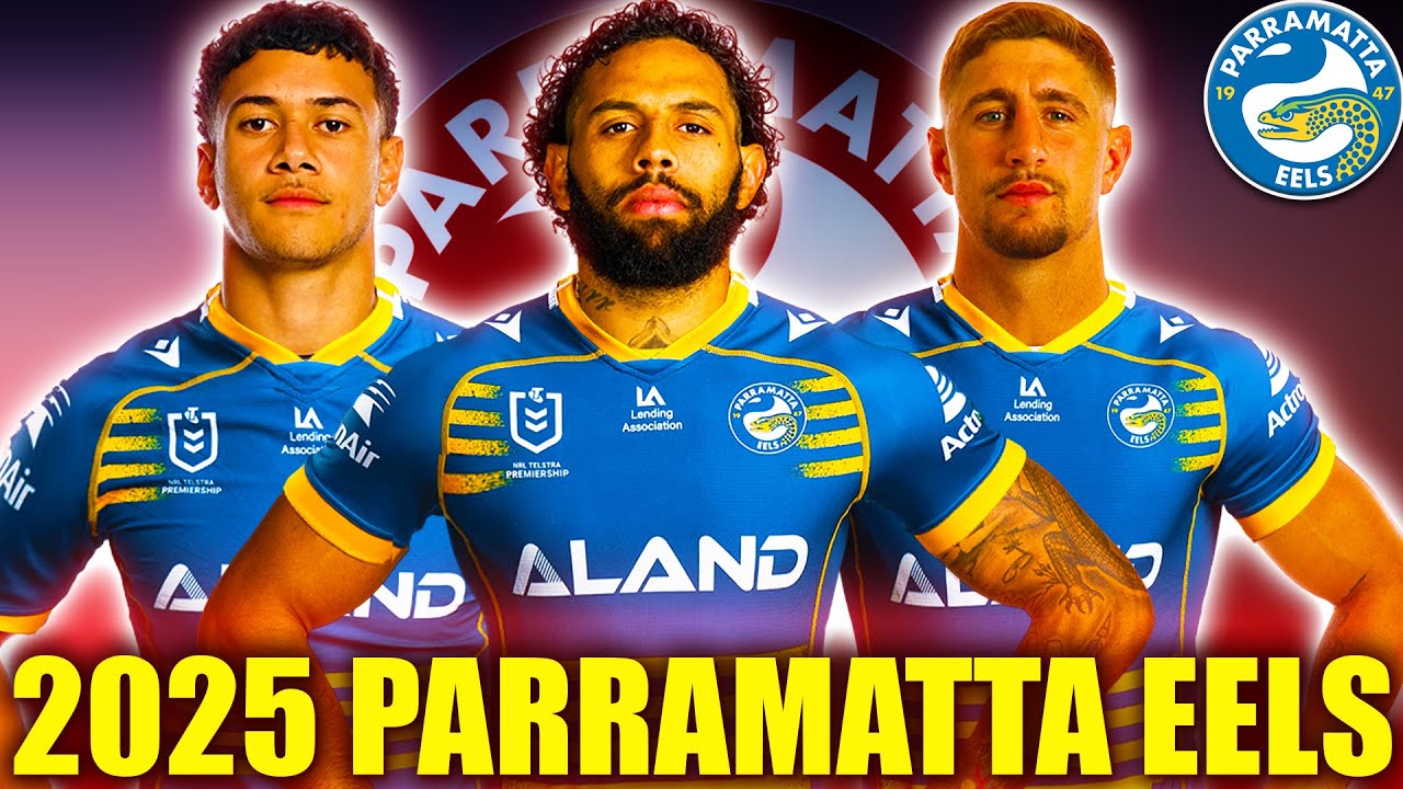 2025 Parramatta Eels Officially Contracted 30 Men Line-Up | NRL 2025 ...