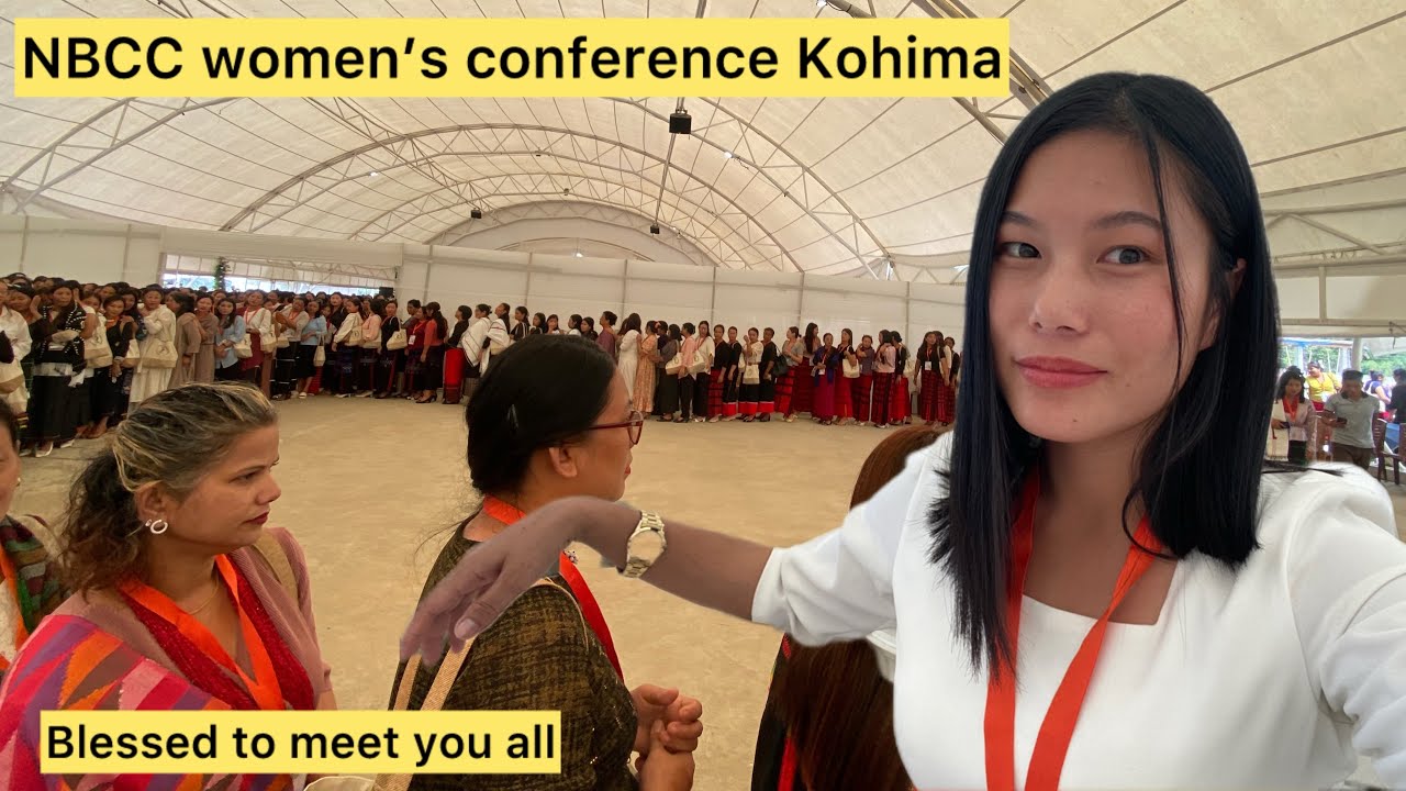 NBCC Women Pastor Conference Kohima 2024/Blessed To Meet You All ...