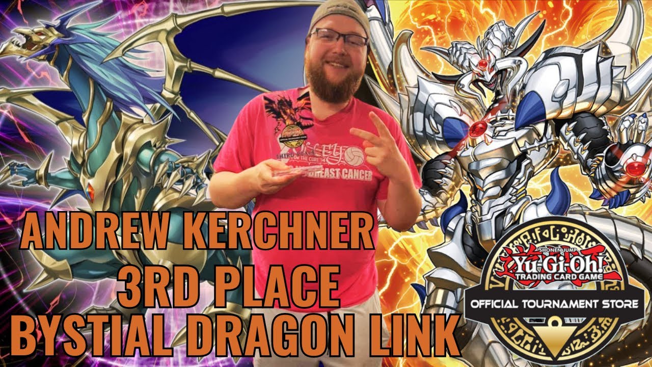 3RD PLACE BYSTIAL DRAGON LINK DECK PROFILE [CONWAY, AR TROPHY ...