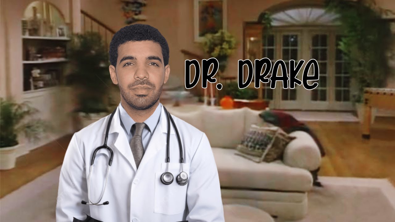 Dr. Drake - YouTube