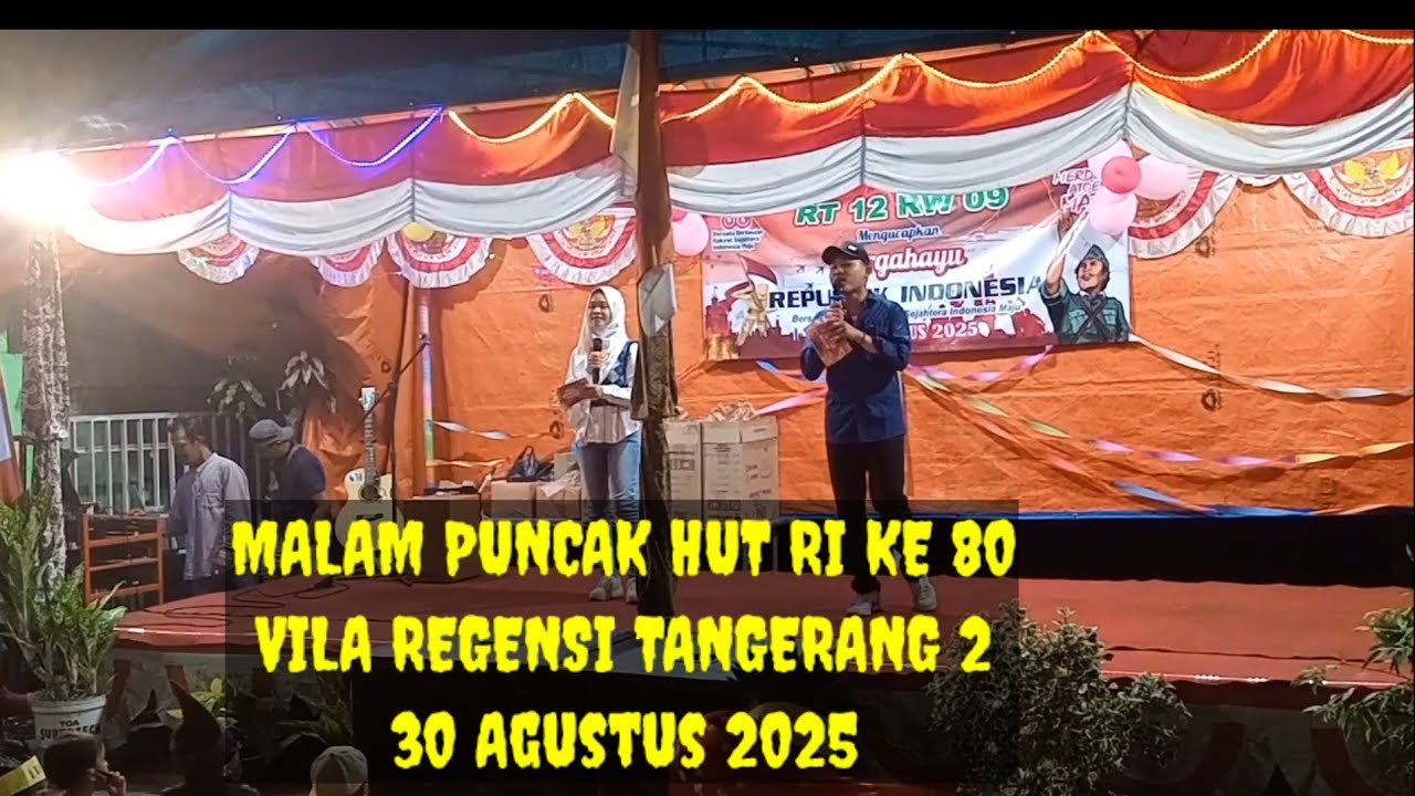 Malam puncak Hut RI ke 80 // Vila Regensi Tangerang 2 // 30 Agustus ...