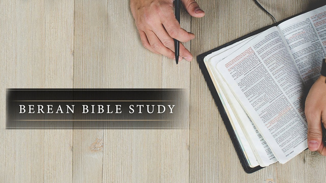Berean Bible Study: Introduction - YouTube