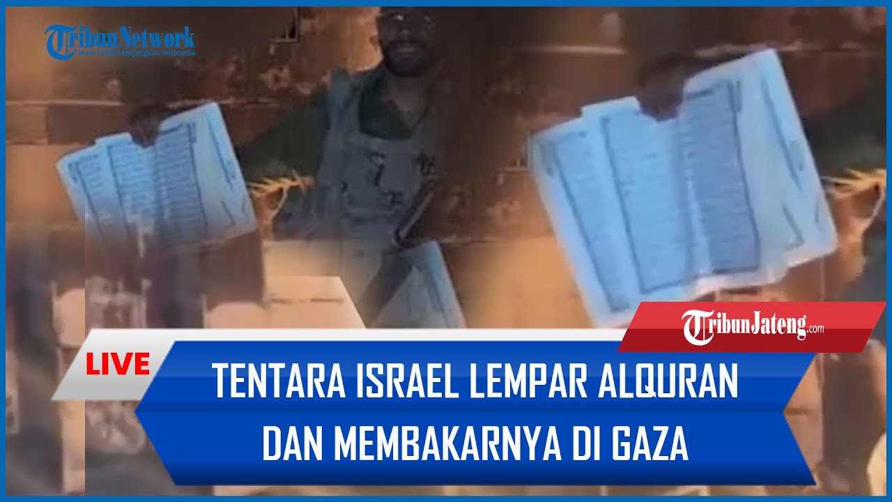 🔴 Tentara Israel Lempar Alquran dan Membakarnya Hingga Bola Api Irak ...
