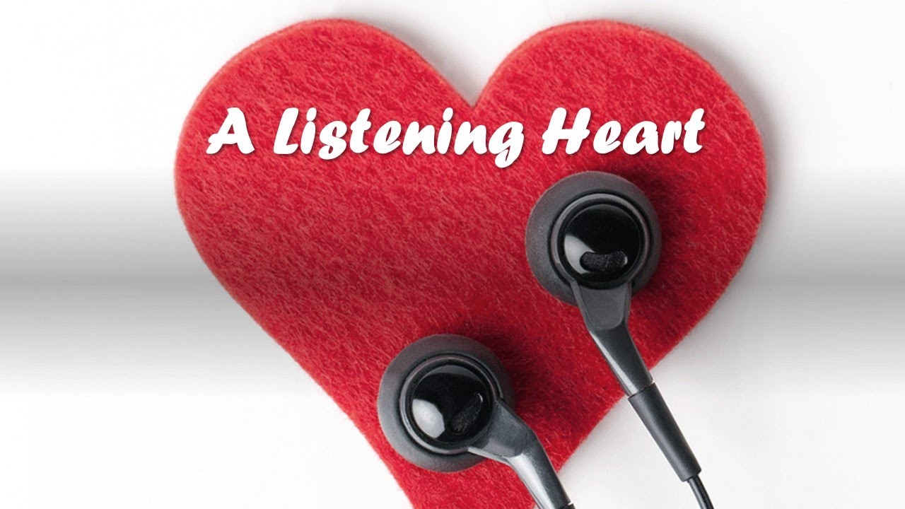 A Listening Heart - YouTube