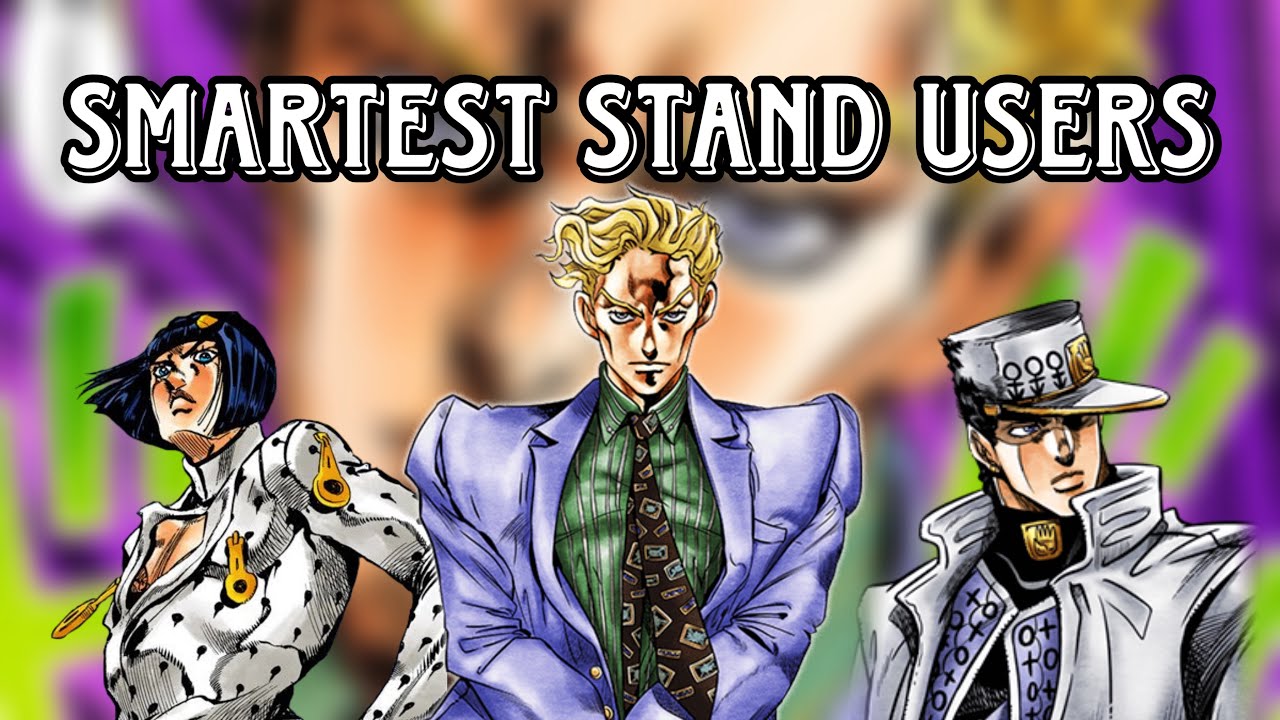 The SMARTEST Stand Users In JJBA - YouTube