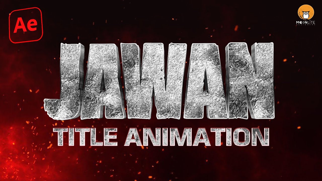 how to create Shah Rukh Khan movie JAWAN title animation in After ...
