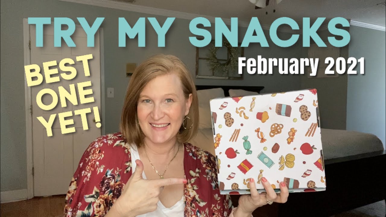 Try My Snacks | February 2021 - YouTube