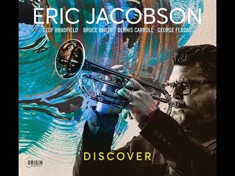 Eric Jacobson Quintet CD Release Performance DISCOVER at FSC - YouTube