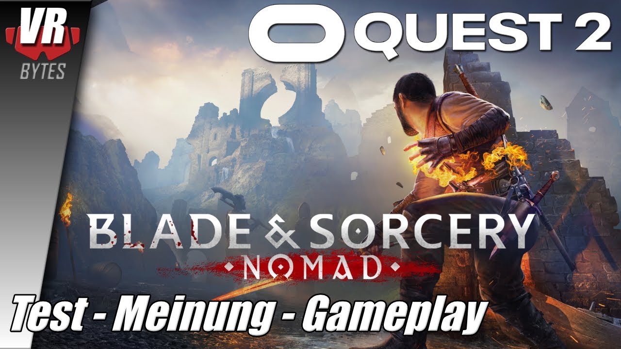 Blade & Sorcery Nomad / Oculus Quest 2 / Deutsch / First Impression ...