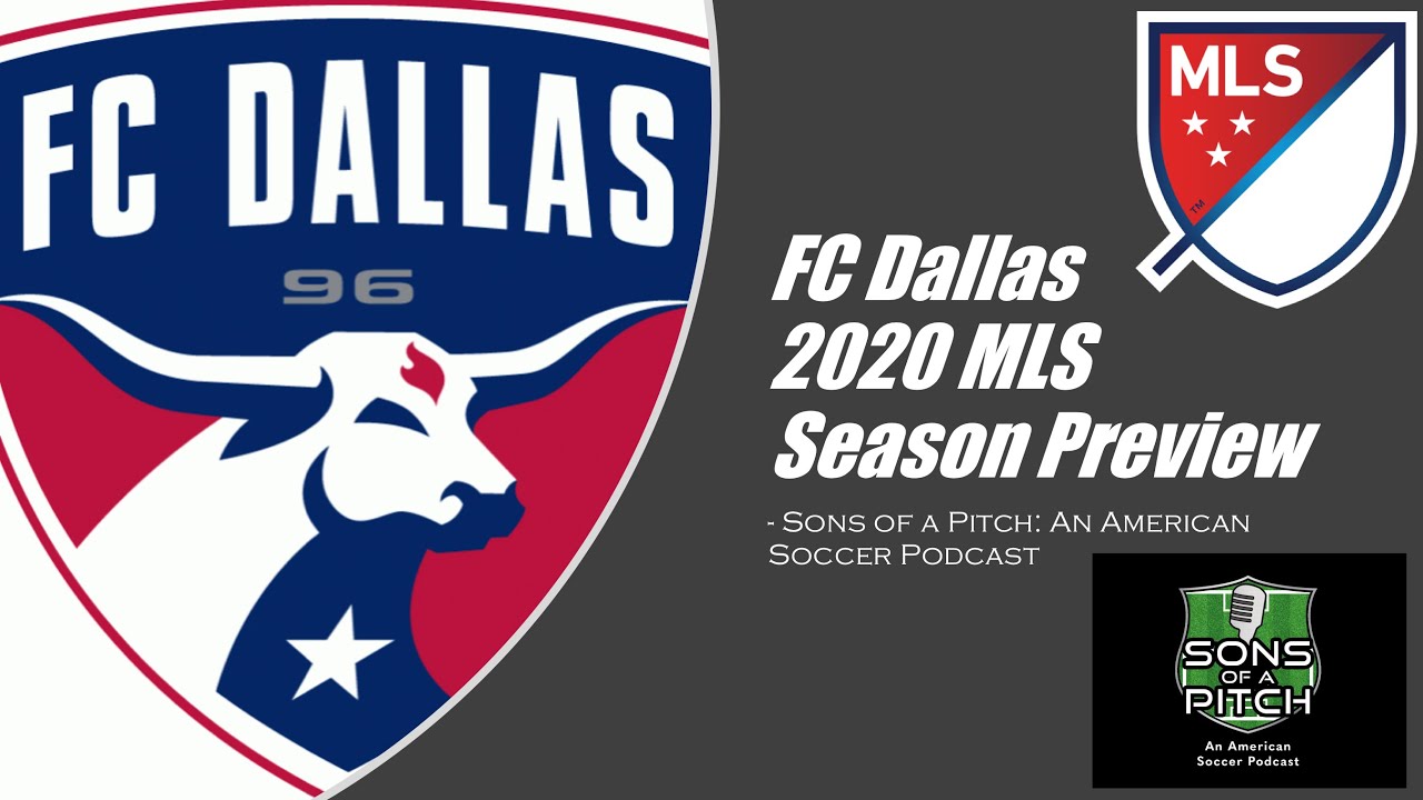 FC Dallas 2020 MLS Season Preview - YouTube