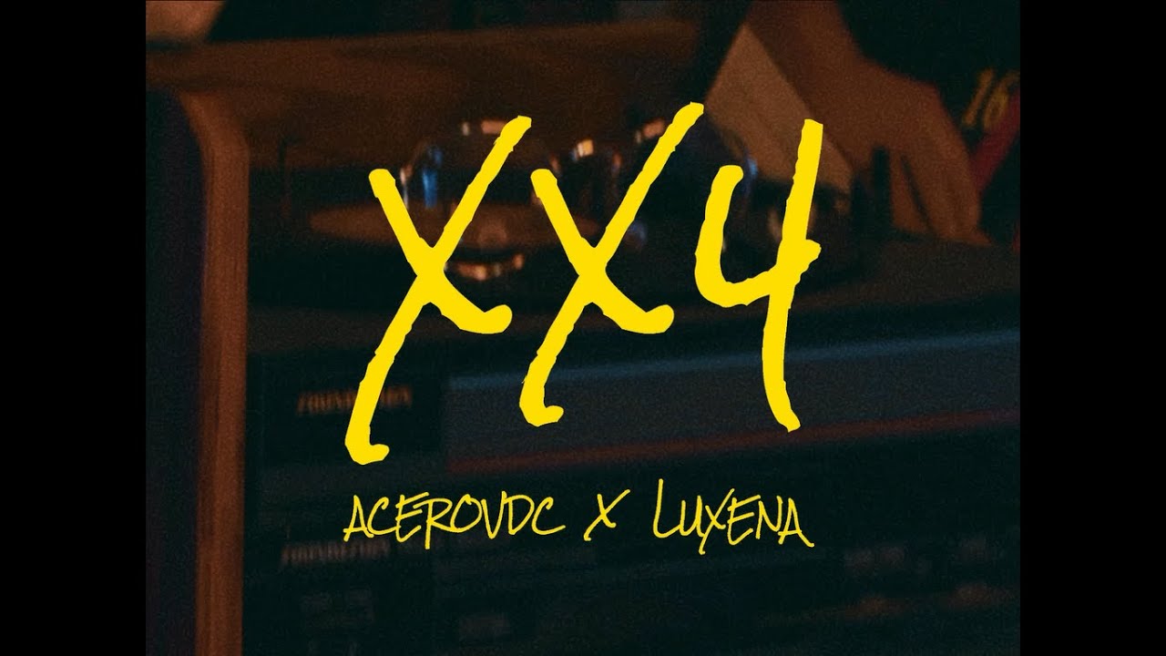 Acerovdc X Luxena - XX4 (Official Lo-fi Video) - YouTube