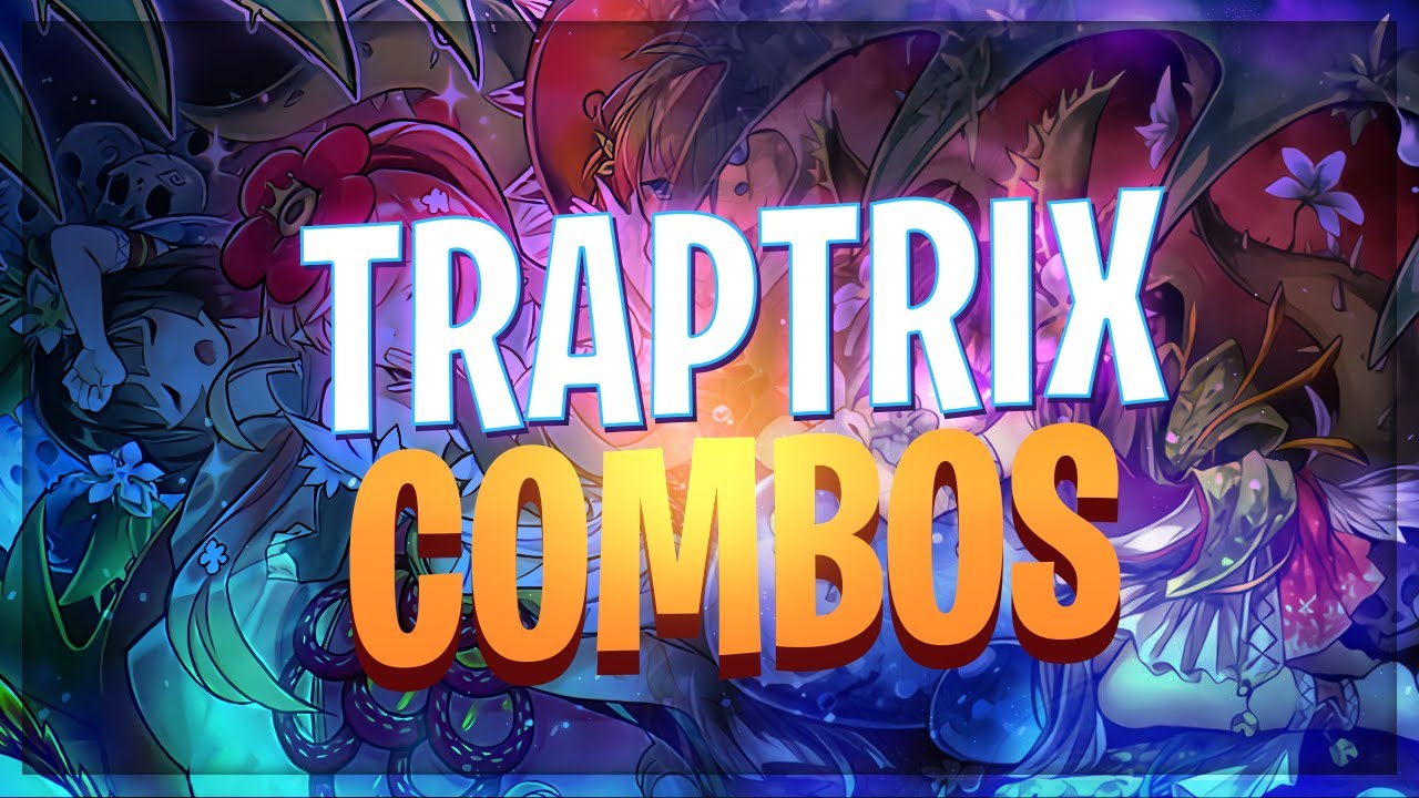 RANK 4 SPAM! 6 INTERRUPTIONS + BACKROW PROTECTION! Traptrix Combos ft ...