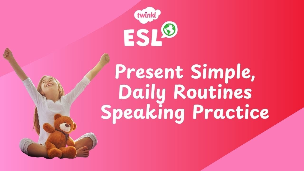 Present Simple and Daily Routines Speaking Practice - YouTube