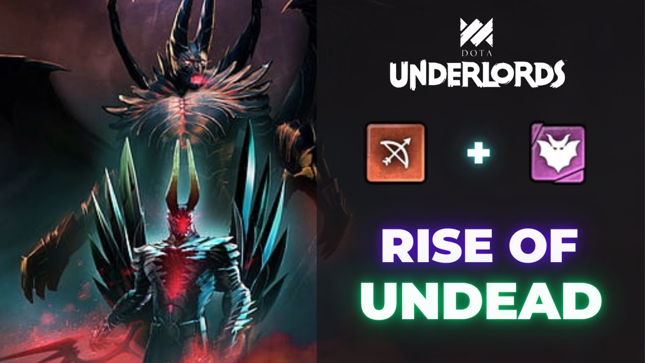 Dota Underlords EP.109 - Fallen Hunter Build - Rise of the Undead ...