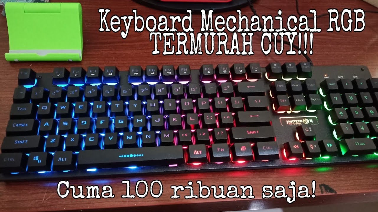 Keyboard Gaming Mechanical RGB Termurah! Cuma 100 ribu saja - Imperion ...