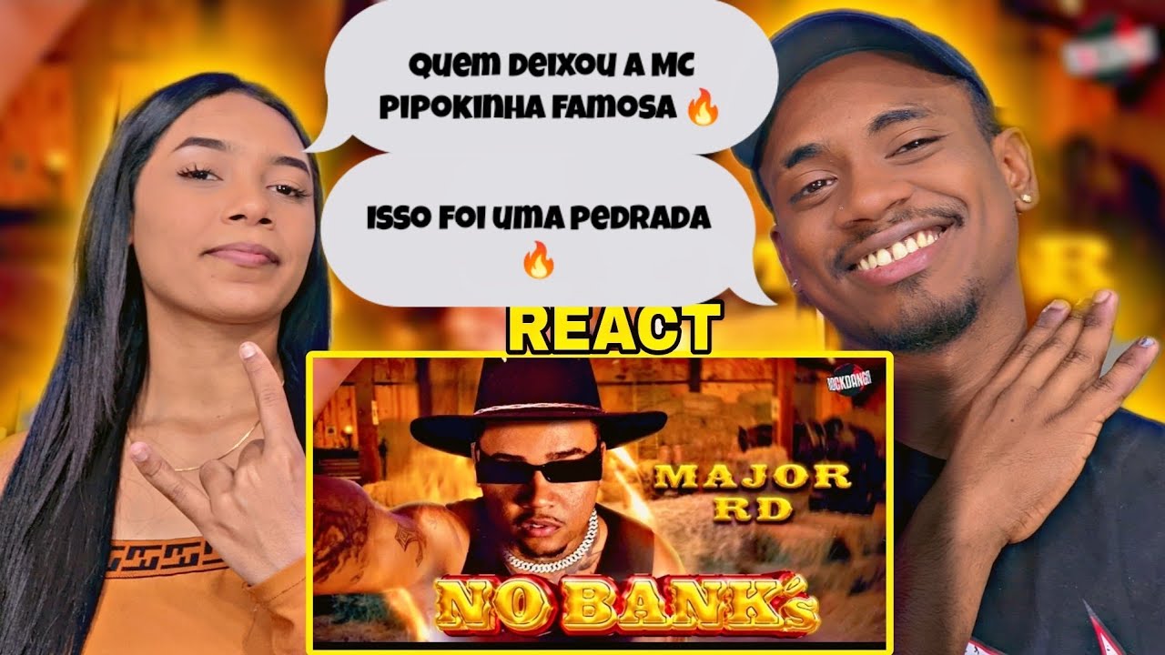 REACT | Major RD - No Bank`s (prod. El Lif beatz, kib7 e $amuka) - YouTube
