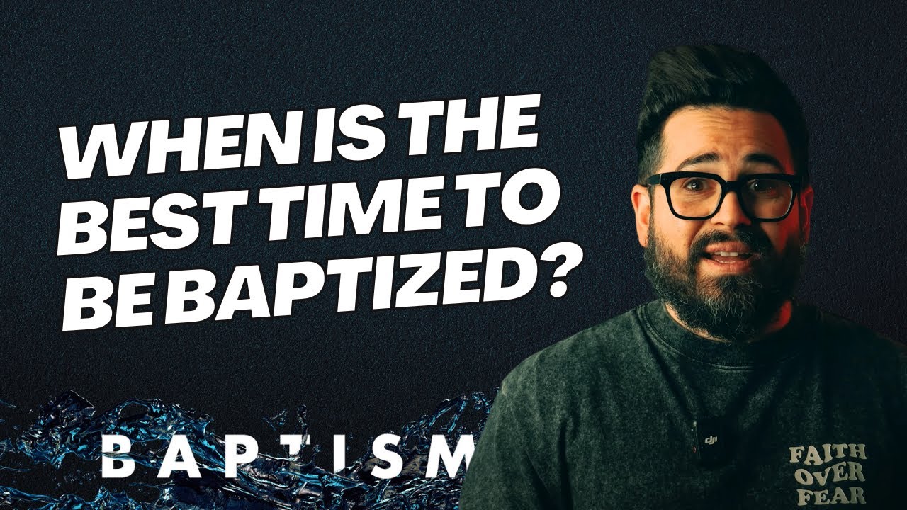 What is baptism? - When should I be baptized? - YouTube