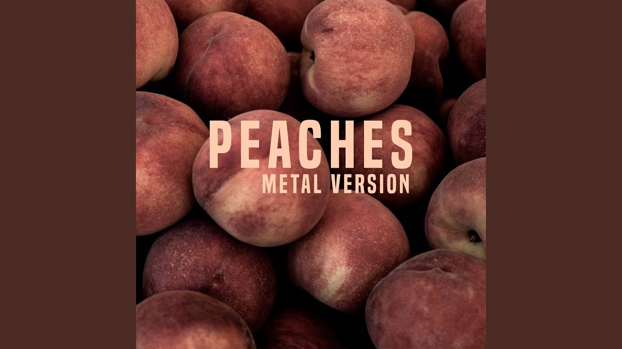 Peaches (Metal Version) - YouTube