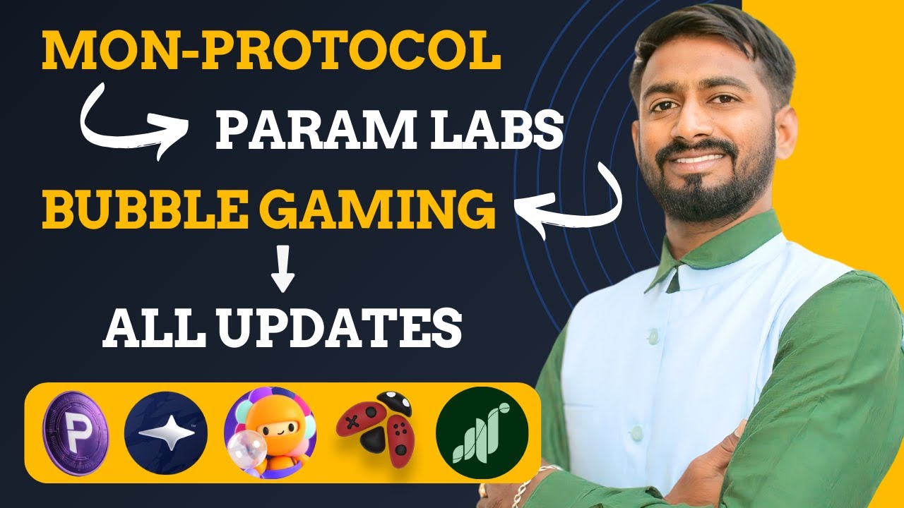 $2000+ Airdrop | Mon Protocol | Param Gaming | Bubble Airdrop | All ...