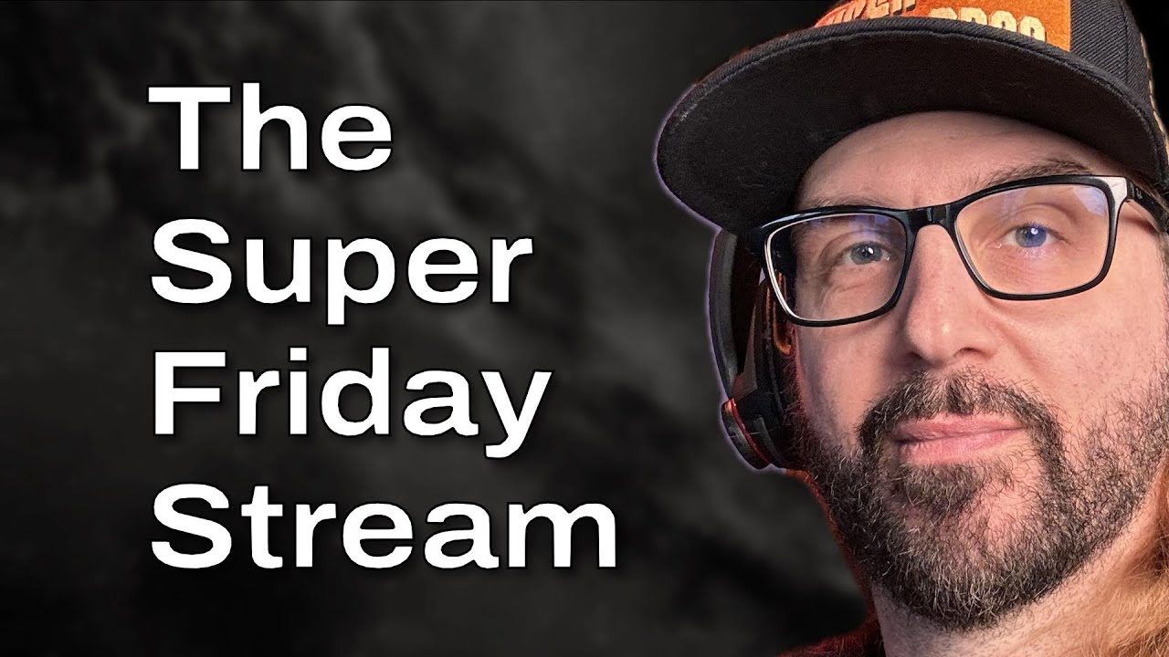 The Super Friday Stream - JKB Streams - YouTube