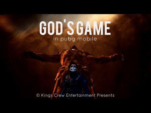 God’s Game in Pubg Mobile