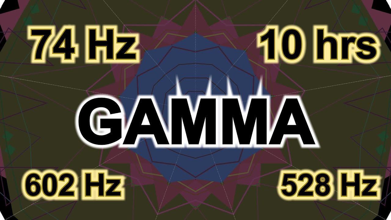 74 Hz GAMMA - 10 hours for Improve focus and attention & Enhance ...