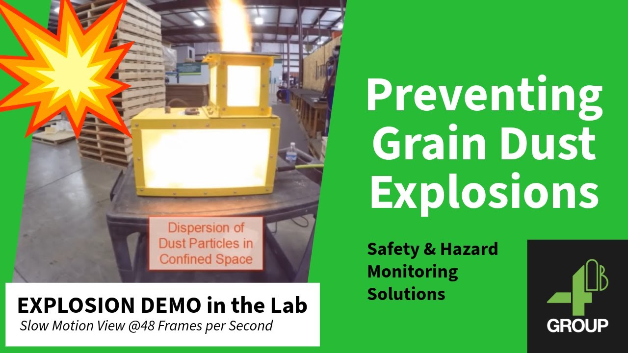 Grain Dust Explosion Prevention | 4B Test Lab Explosion Demonstration ...
