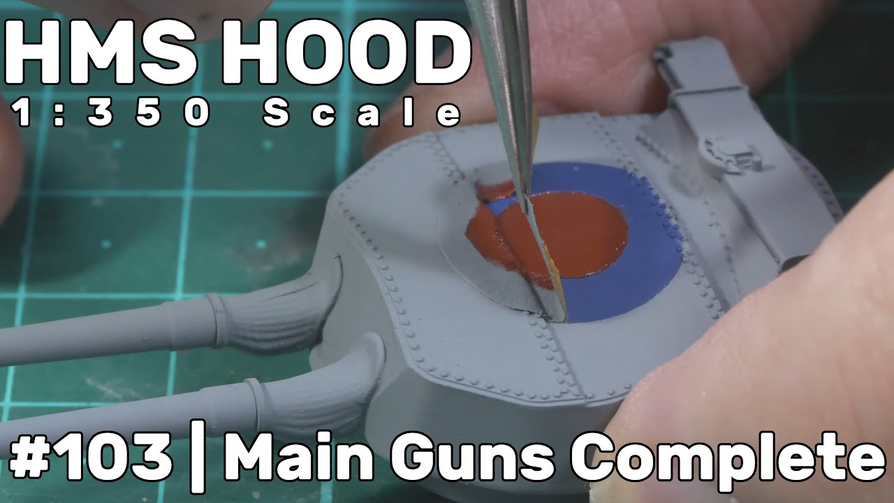 1:350 HMS Hood: Part 103 - Completing the Main Guns - YouTube