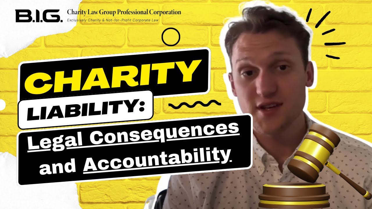 Charity Liability: Legal Consequences and Accountability - YouTube