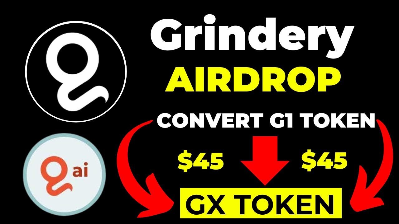 Grindery Airdrop || GX Token Conversion || How To Convert Your G1 Token ...