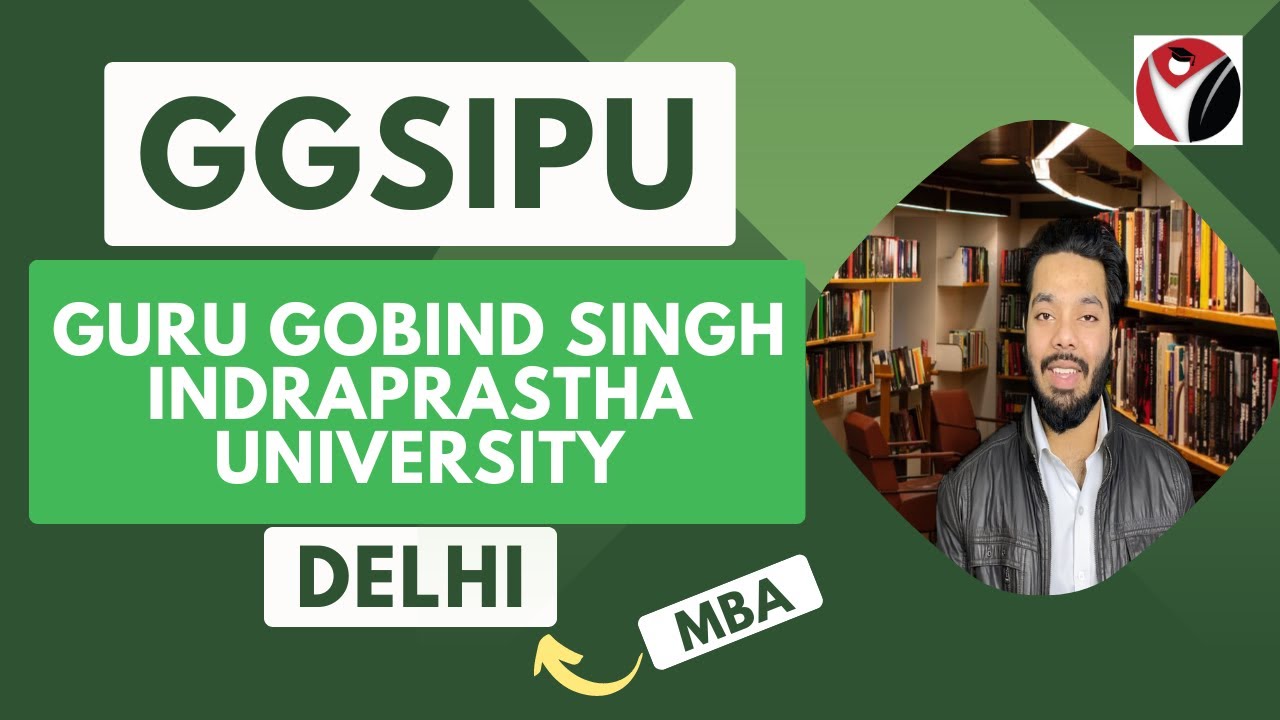 GGSIPU | Delhi | Guru Gobind Singh Indraprastha University | Admissions ...