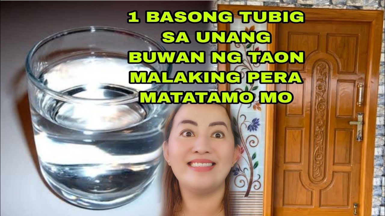 1 BASONG TUBIG SA UNANG BUWAN NG TAON MALAKING PERA MATATAMO MO-APPLE ...