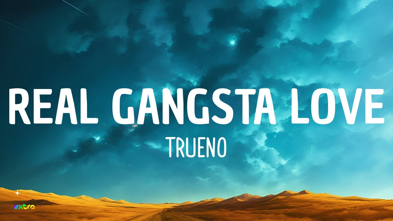 Trueno - REAL GANGSTA LOVE (Letra) - YouTube