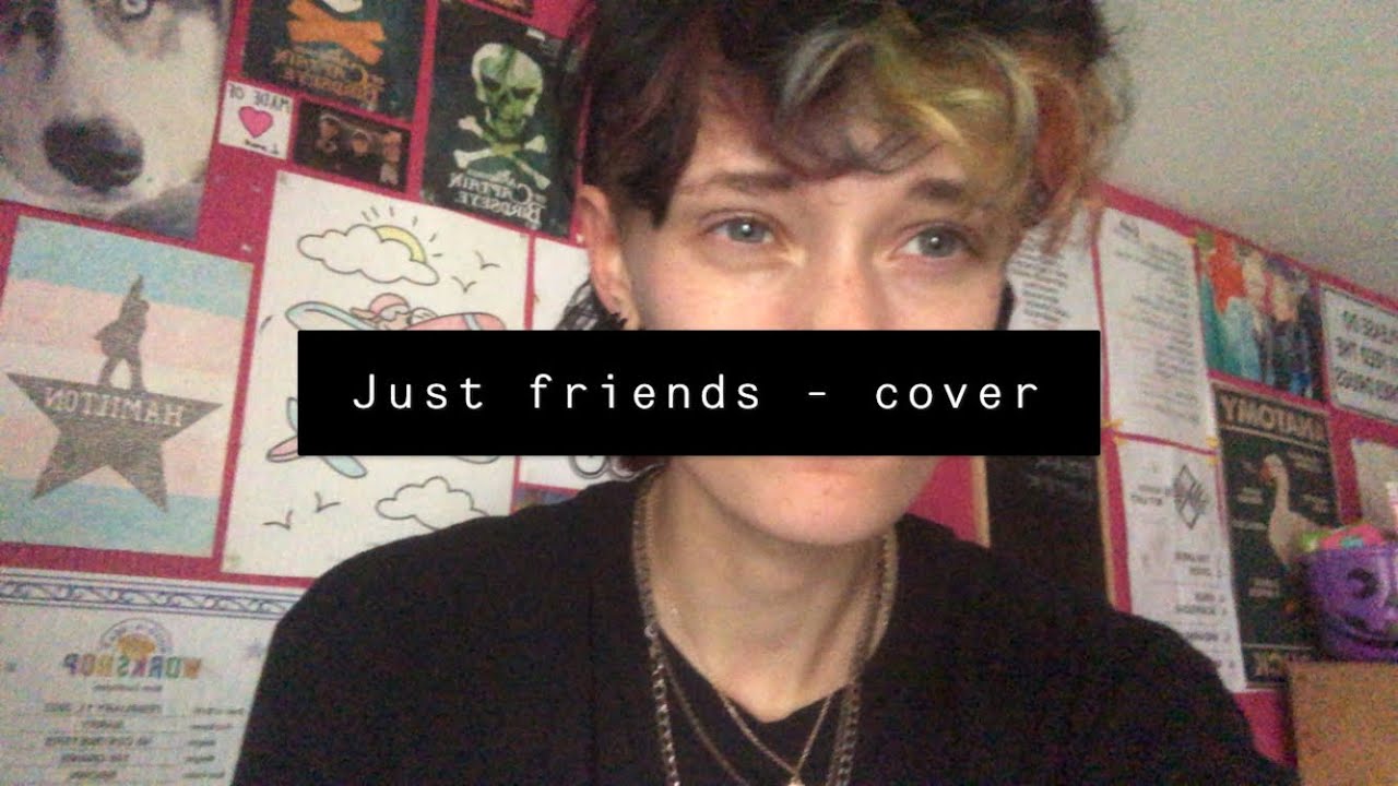 Just Friends - cover - YouTube